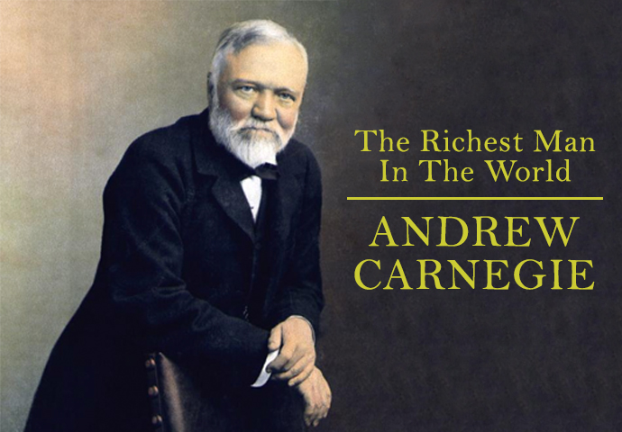 10 Rules of Success by Andrew Carnegie - World's Richest Man