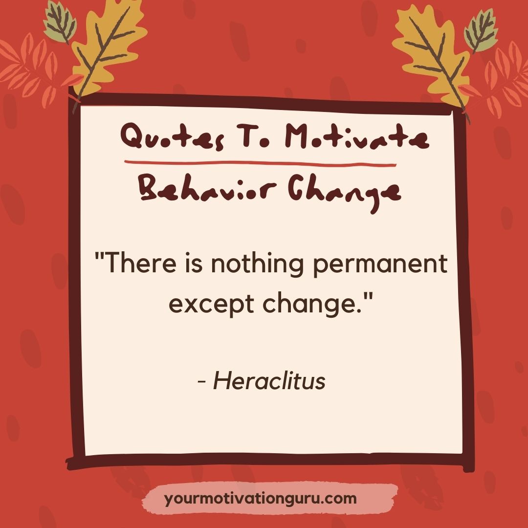 25 Quotes To Motivate Behavior Change